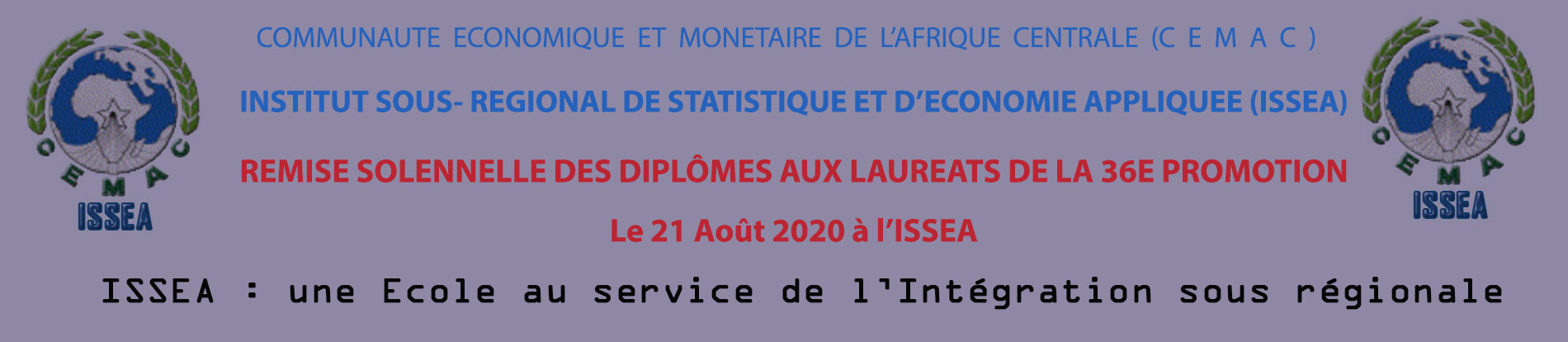 Accueil | ISSEA : Institut Sous-régional de Statistique et d'Economie ...